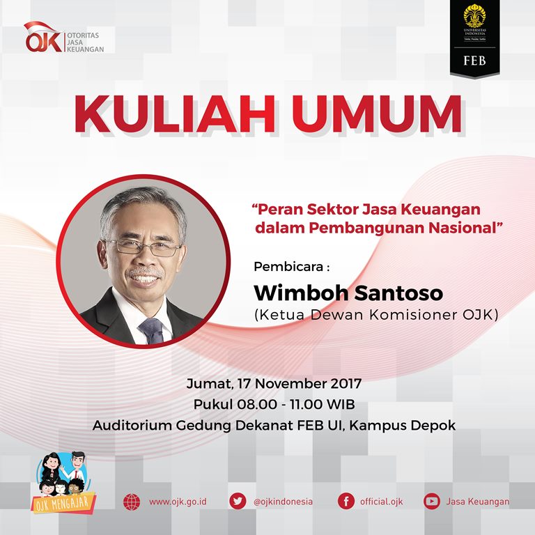Kuliah Umum Bersama Ketua Ojk Di Universitas Indonesia
